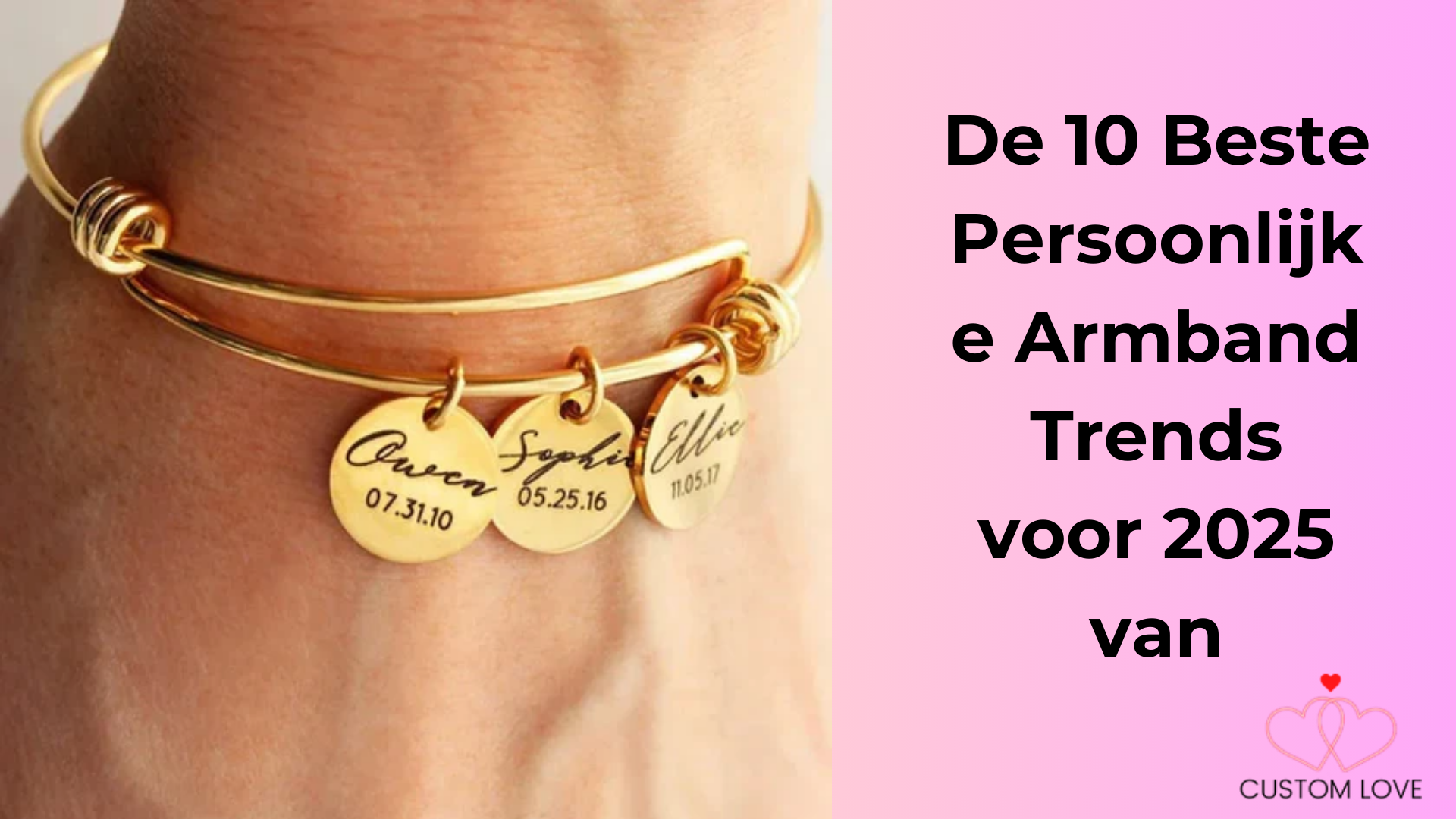 10 Persoonlijke Armband Trends voor 2025 - Custom Love – CustomLove.nl